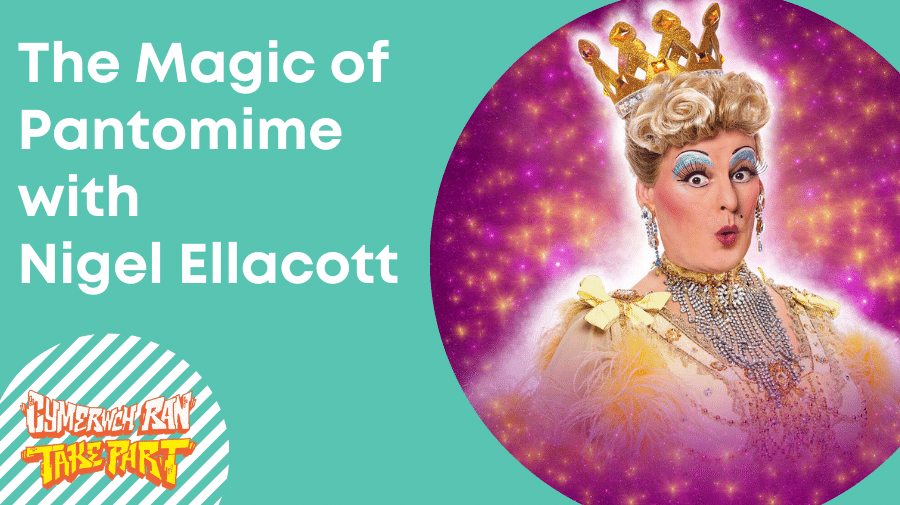 The Magic of Pantomime with Nigel Ellacott | Venue Cymru